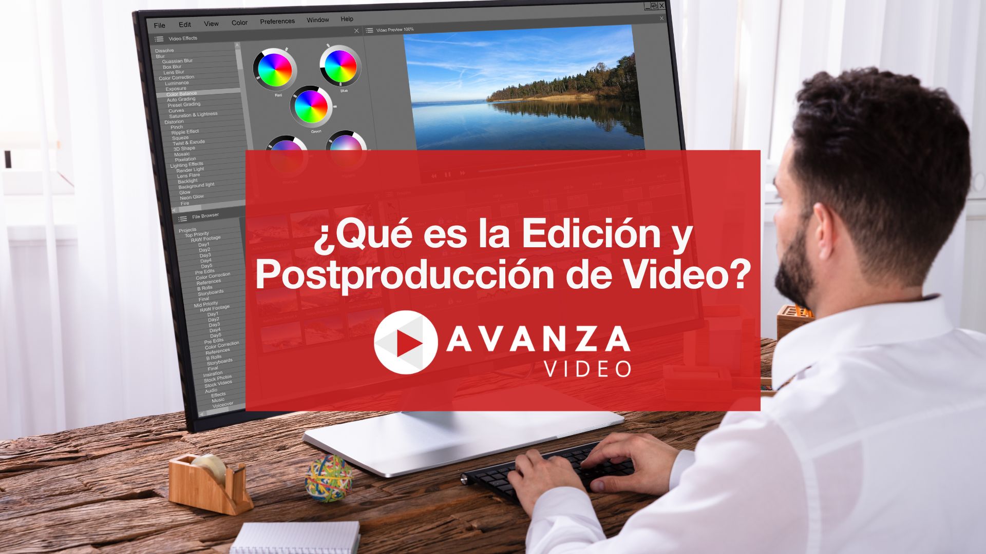 ¿Qué es la edición y postproducción de video? | Avanza Video
